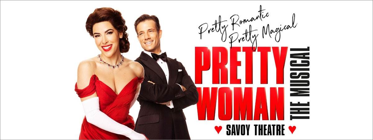 Pretty Woman The Musical | Savoy Theatre | Romantic Comedy
